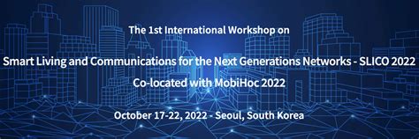 Slico Workshop At Acm Mobihoc 2022 Conference