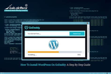 How To Install WordPress On GoDaddy A Complete Guide