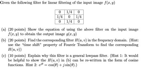 given the following filter for linear filtering of