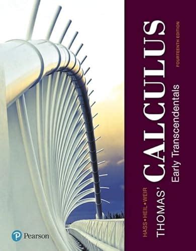 Thomas Calculus Early Transcendentals Plus MyLab Math With Pearson