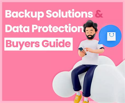 Backup Solutions And Data Protection Buyers Guide Cloud Backup