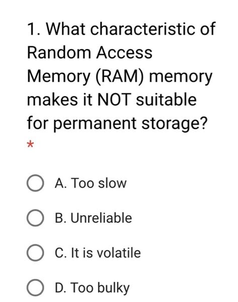 Solved 1 What Characteristic Of Random Access Memory Ram