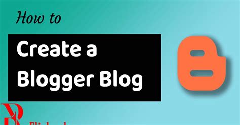 How To Create Blogger Step By Step Guide
