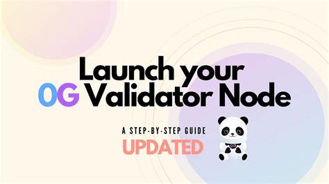 how to install and run a 0g labs validator node detailed guide by