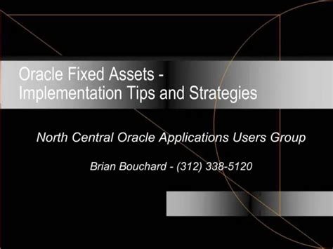 Ppt Oracle Fixed Assets Implementation Tips And Strategies