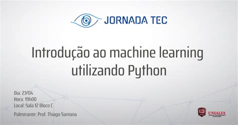 Minicurso Introdução Ao Machine Learning Utilizando Python Em Goiânia Sympla