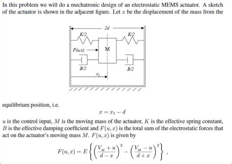 In This Problem We Will Do A Mechatronic Design Of An Chegg Com
