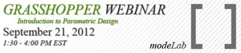 modelab grasshopper webinar archdaily
