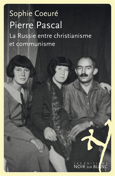 Pierre Pascal Un Français Au Cœur De La Révolution Russe Slate Fr