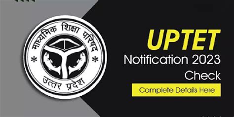 Uptet 2023 Notification Application Exam Dates Result Cut Off