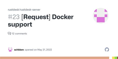 Request Docker Support Issue Rustdesk Rustdesk Server Github