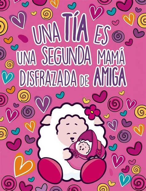21 Ideas De Ser Tía Para Guardar Hoy Frases Para Sobrinos Ser Tía