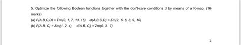 Solved 5 Optimize The Following Boolean Functions Together