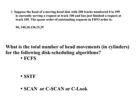 Solved 3 Suppose The Head Of A Moving Head Disk With 200 Chegg