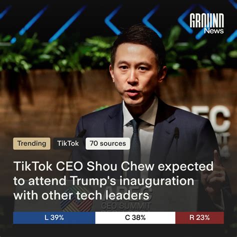 Ground News Tiktok Ceo Shou Zi Chew Will Attend President Elect Donald Trumps Inauguration