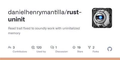 Github Danielhenrymantillarust Uninit Read Trait Fixed To Soundly Work With Uninitalized Memory