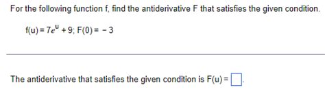 Solved For The Following Function F Find The Antiderivative Chegg