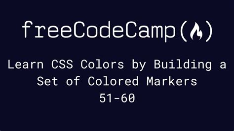 Freecodecamp Learn Css By Building A Set Of Colored Markers 51 60