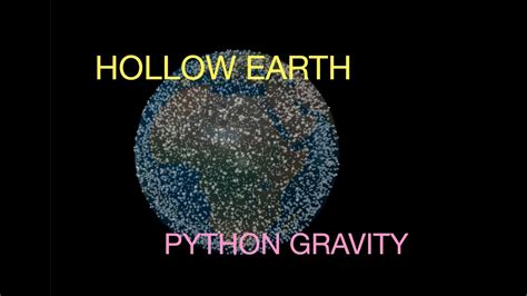 Using Python To Calculate The Gravitational Field For A Hollow Earth Youtube