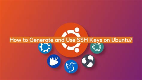 How To Generate And Use Ssh Keys On Ubuntu Electronicshacks