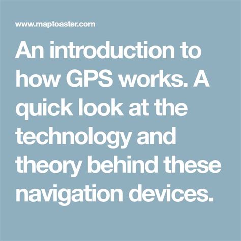 An Introduction To How GPS Works A Quick Look At The Technology And