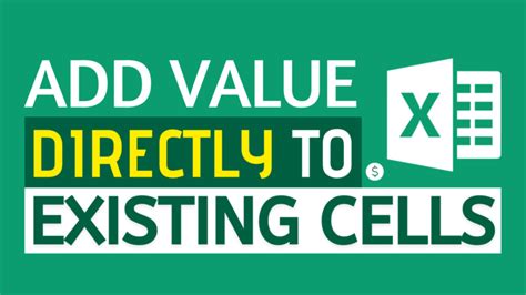 How To Add Value Directly To Existing Cells Dollar Excel