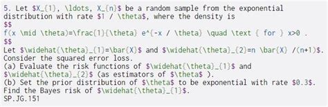 Solved Let X Ldots X N Be A Random Sample Chegg Com