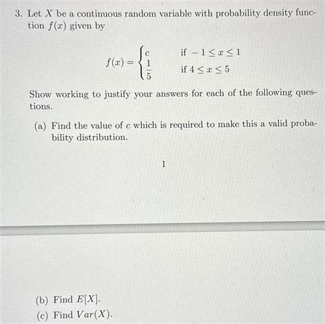 Solved 3 Let X Be A Continuous Random Variable With
