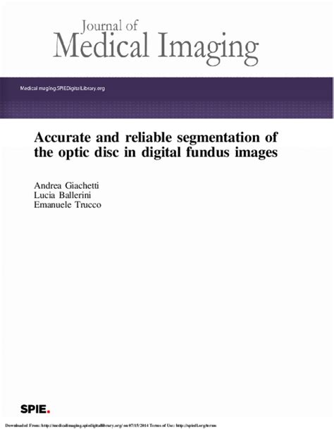 Pdf Accurate And Reliable Segmentation Of The Optic Disc In Digital Fundus Images
