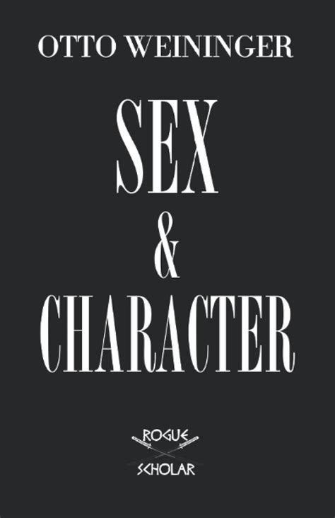 Sex And Character Weininger Otto Amazon Com Books