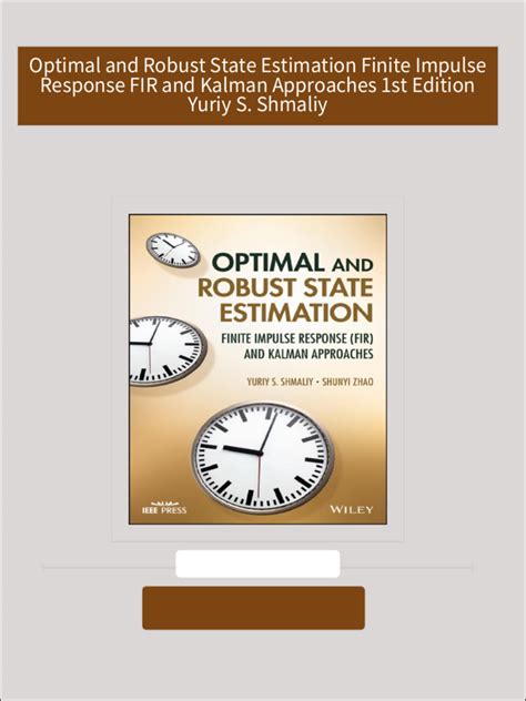 Optimal And Robust State Estimation Finite Impulse Response Fir And