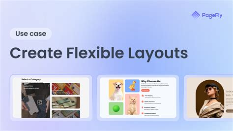Pagefly Use Case How To Create Flexible Layout