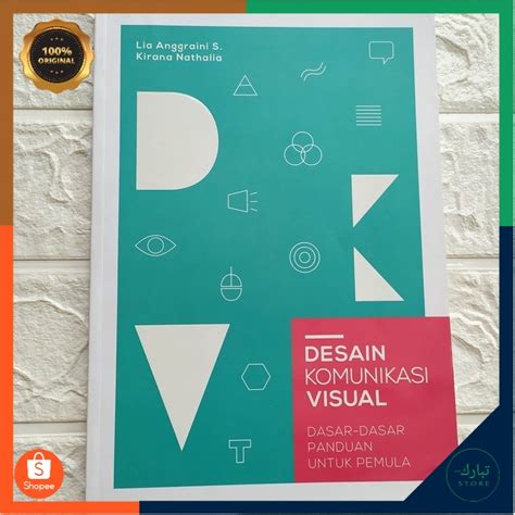 Jual Desain Komunikasi Visual Dasar Dasar Panduan Untuk Pemula NUANSA Shopee Indonesia
