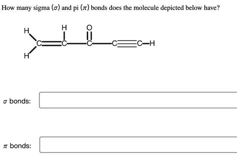 Solved How many sigma σ and pi π bonds does the Chegg