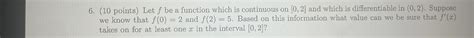 10 Points Let F Be A Function Which Is Chegg Com