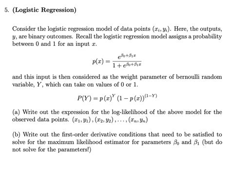 Solved 5 Logistic Regression Consider The Logistic Regression Model