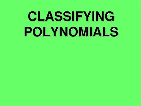 Ppt Polynomial Classification Degrees And Terms Powerpoint