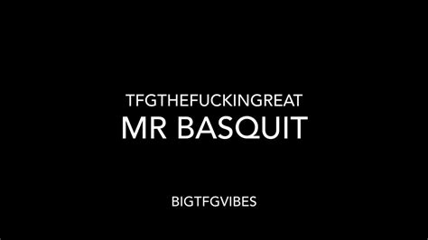 Mr Basquit Official Video Thefuckingreat Youtube
