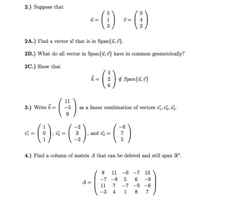 Solved Suppose That A Find A Vector W That Is In Span Chegg