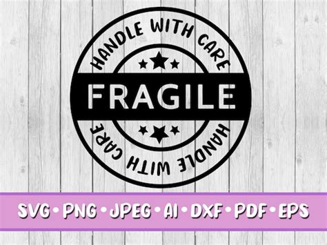Fragile Svg Digital Download Svg Jpeg Png Dxf Eps Ai Etsy