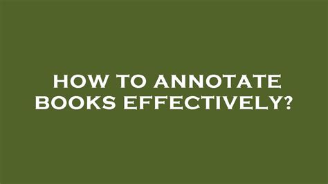How To Annotate Books Effectively YouTube
