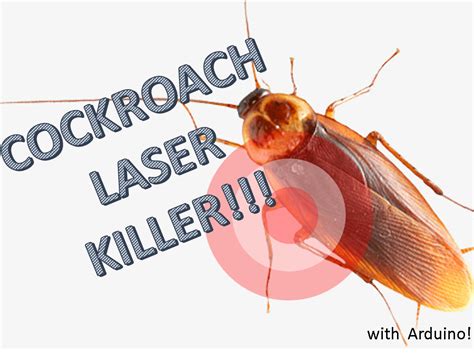 Cockroach Laser Killer Arduino Project Hub