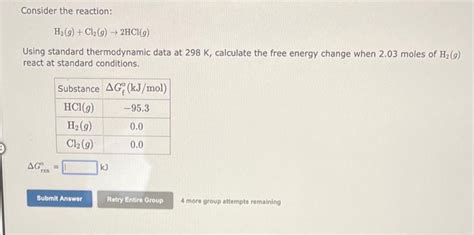 Solved Consider The Reaction H2 G Cl2 G →2hcl G Using