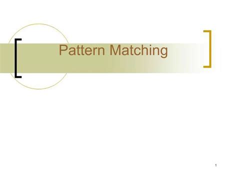 Ppt Pattern Matching Powerpoint Presentation Free Download Id702201