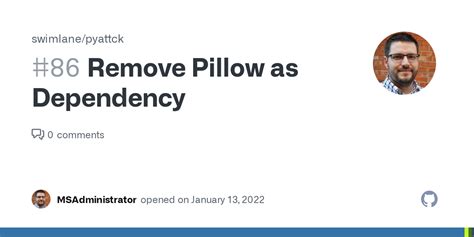 Remove Pillow As Dependency Issue Swimlane Pyattck GitHub