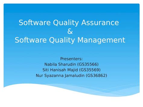 Pptx Software Quality Analyst And Software Quality Management