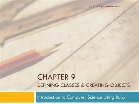 Ppt Chapter Defining Classes Creating Objects Powerpoint