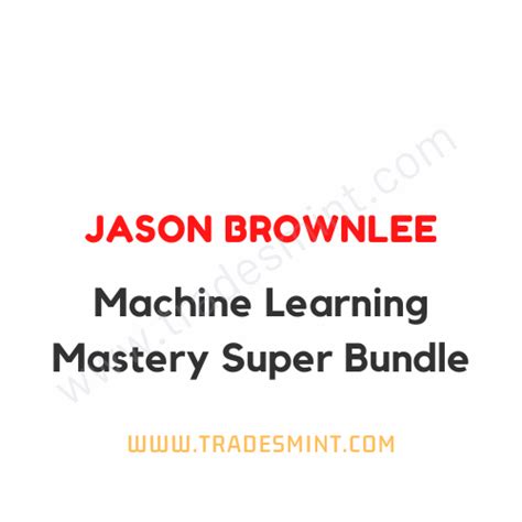 Machine Learning Mastery Super Bundle Trades Mint