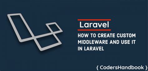how to create custom middleware and use it in laravel