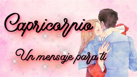 Capricornio Se Enamora De Ti 😍 HorÓscopo Amor Y Tarot Youtube